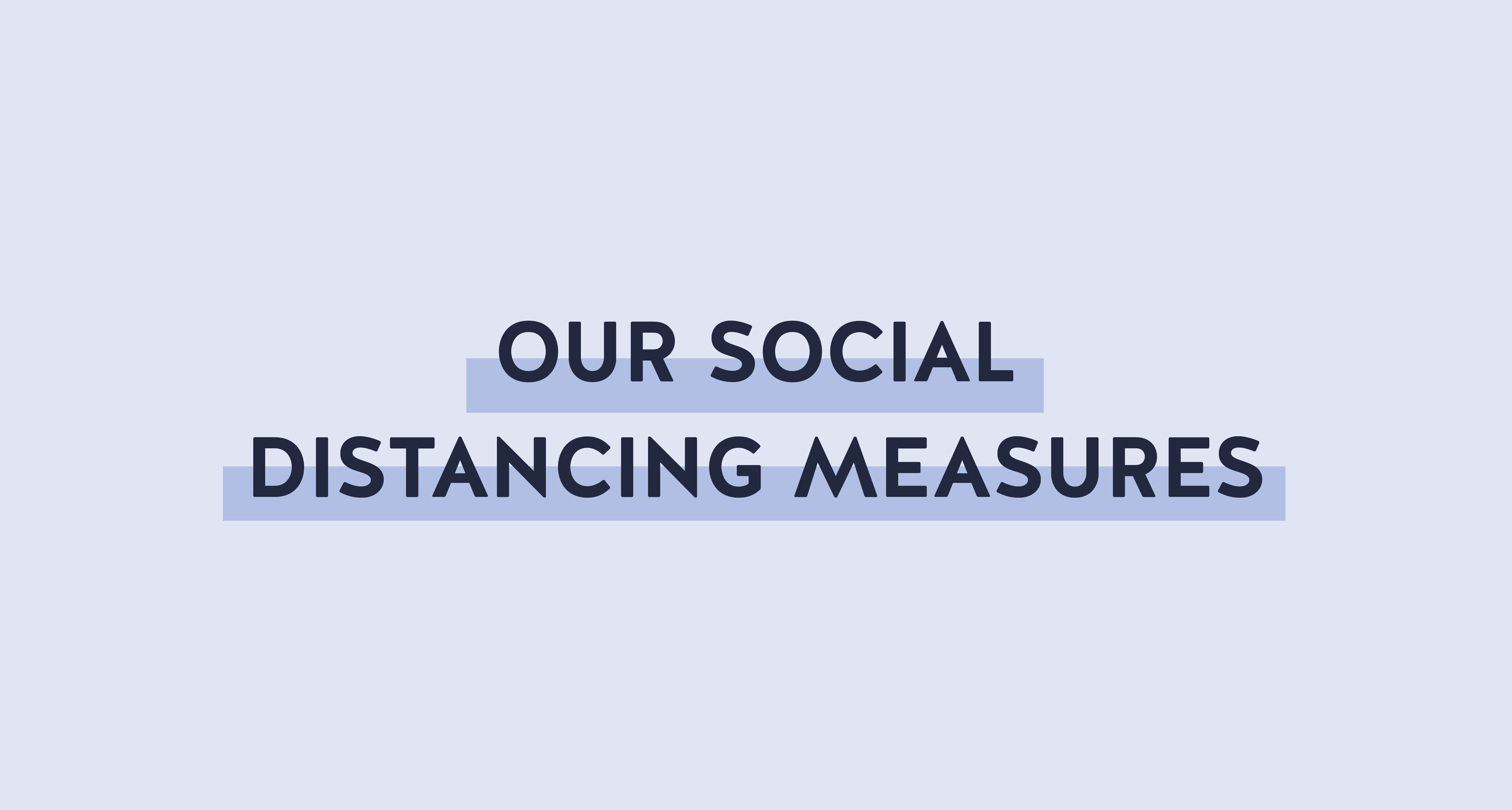Social Distancing Measures In Our Workspaces - Work.Life
